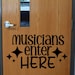 Musicians Enter Here Decal for Classroom Door Classroom Door - Etsy