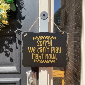 We Can't Play Sign, Yay! We Can Play! Front Door Sign, Do Not Disturb ...