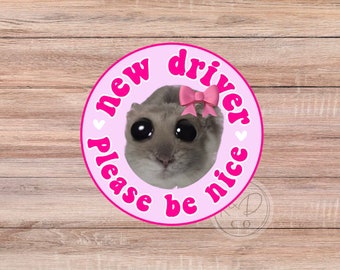 New Driver Pls Be Nice Sad Hamster Car Bumper Sticker Crying Funny Cute ...