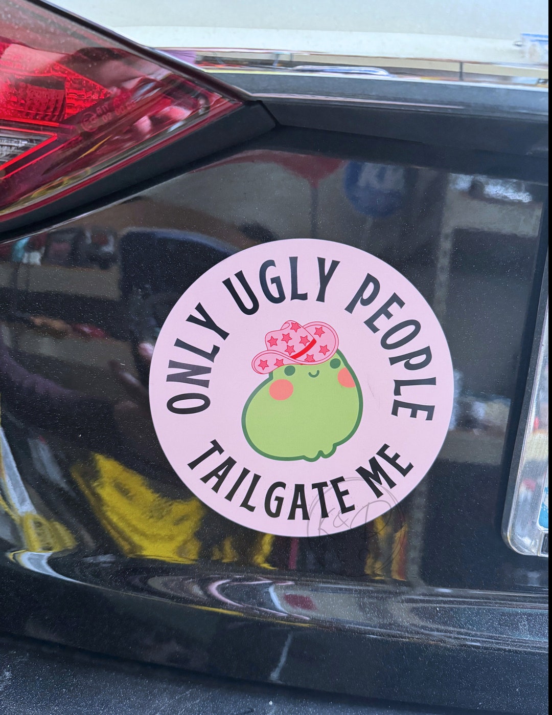 Only Ugly People Tailgate Me Bumper Sticker, Magnet Frog Western Funny ...