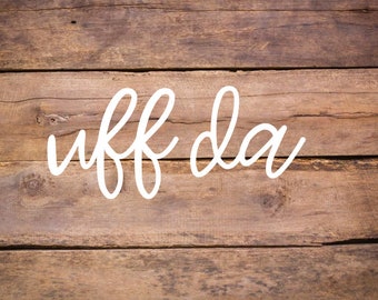 Uff Da Decal - Etsy