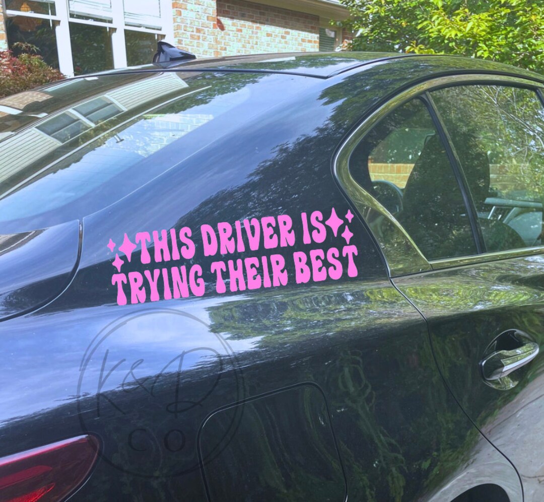 This Driver is Trying Their Best Decal, Tailgating Retro Bumper ...