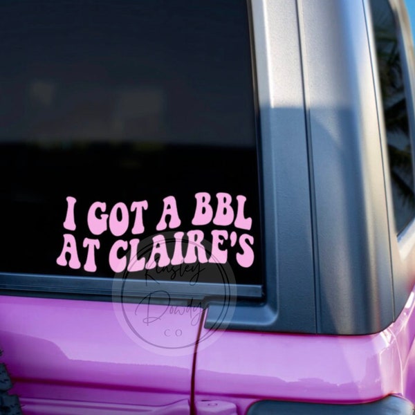 I Got a Bbl at Claires - Etsy