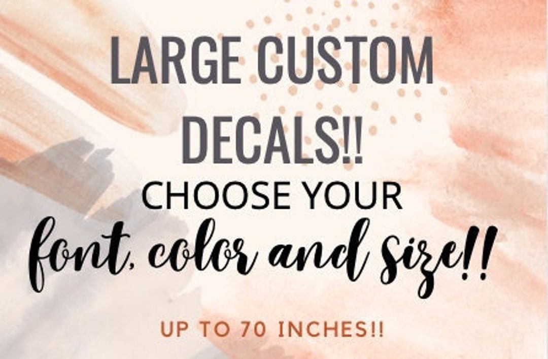 Large Vinyl Decals, Big Custom Jumbo 50 Inch 30 Inch Decal 40 Inch Huge ...