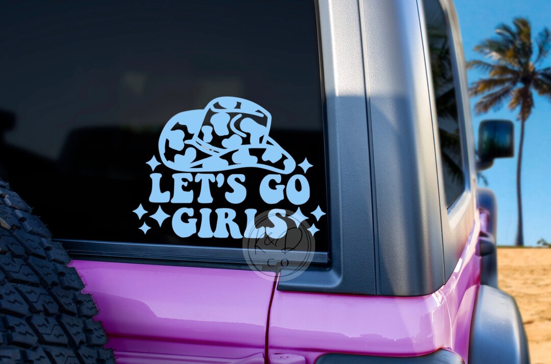 Let's Go Girls Car Decal Country Decals and Stickers - Etsy