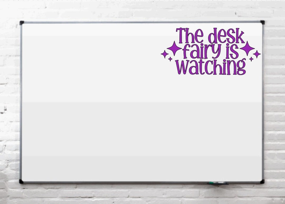 The Desk Fairy is Watching Classroom Decal Teacher Decal Classroom ...