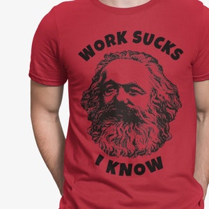 Work Sucks Karl Marx - Etsy