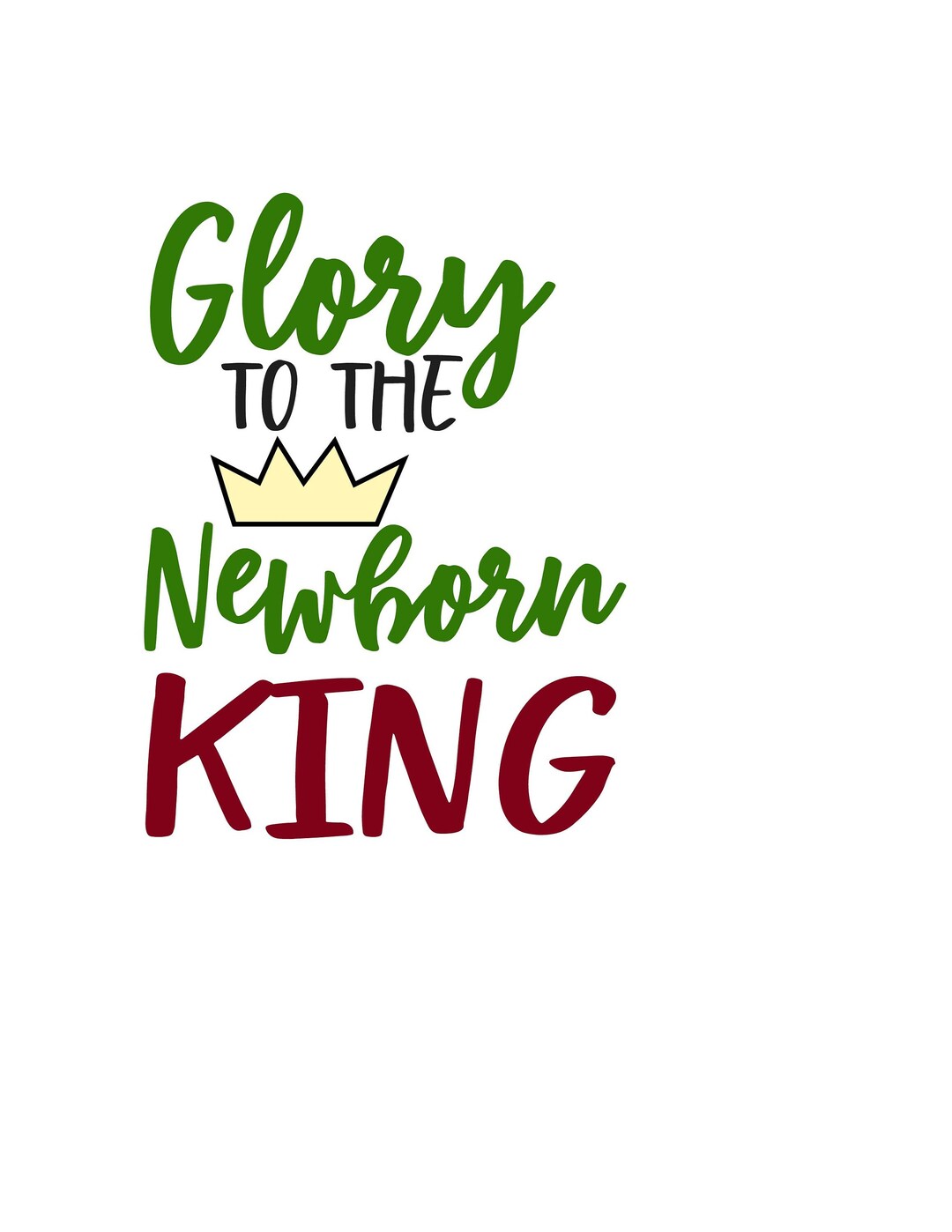 Glory to the Newborn King PNG, JPEG, Files for Cricut - Etsy