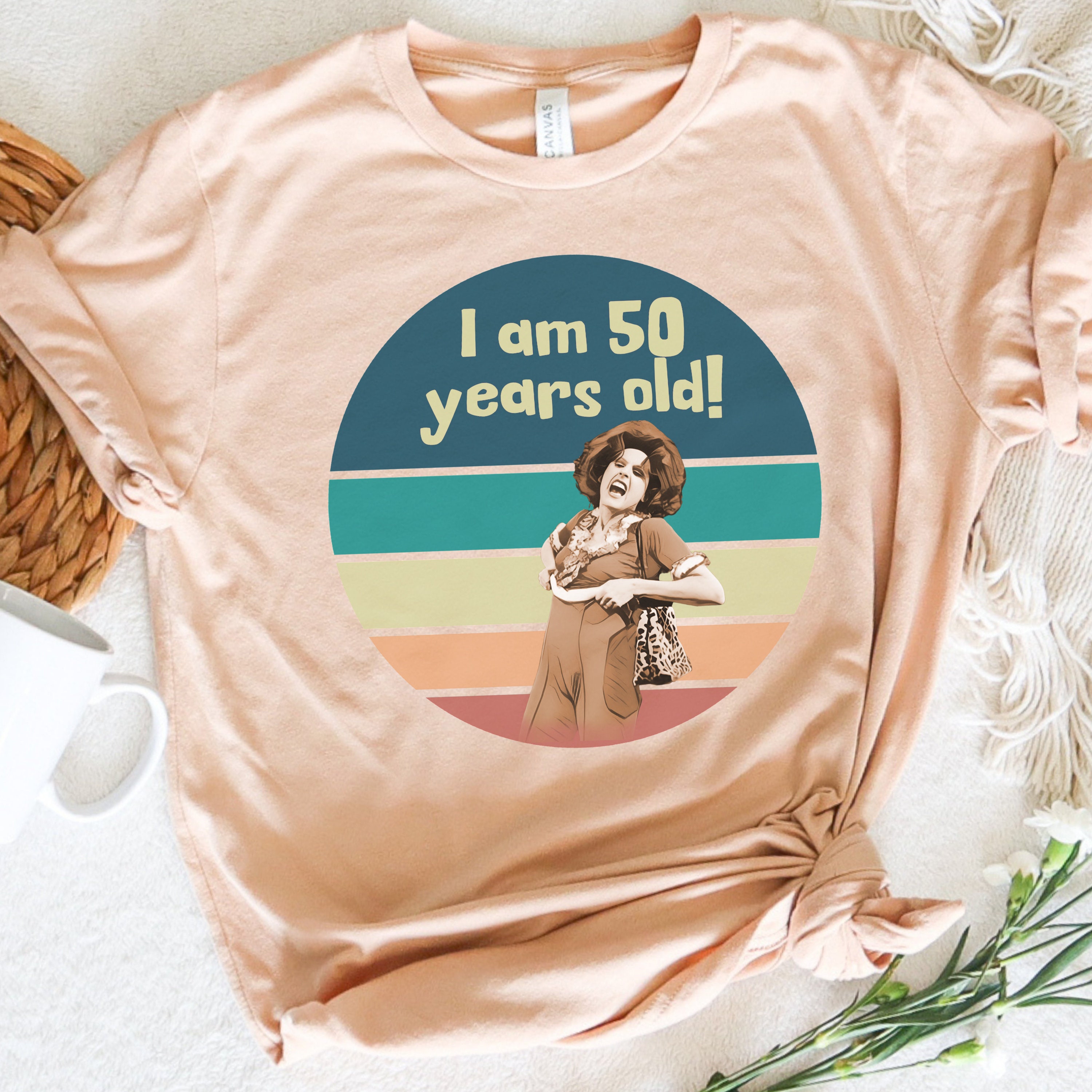 Bella Canvas Im 50 Years Old SNL Sally O Malley Molly - Etsy