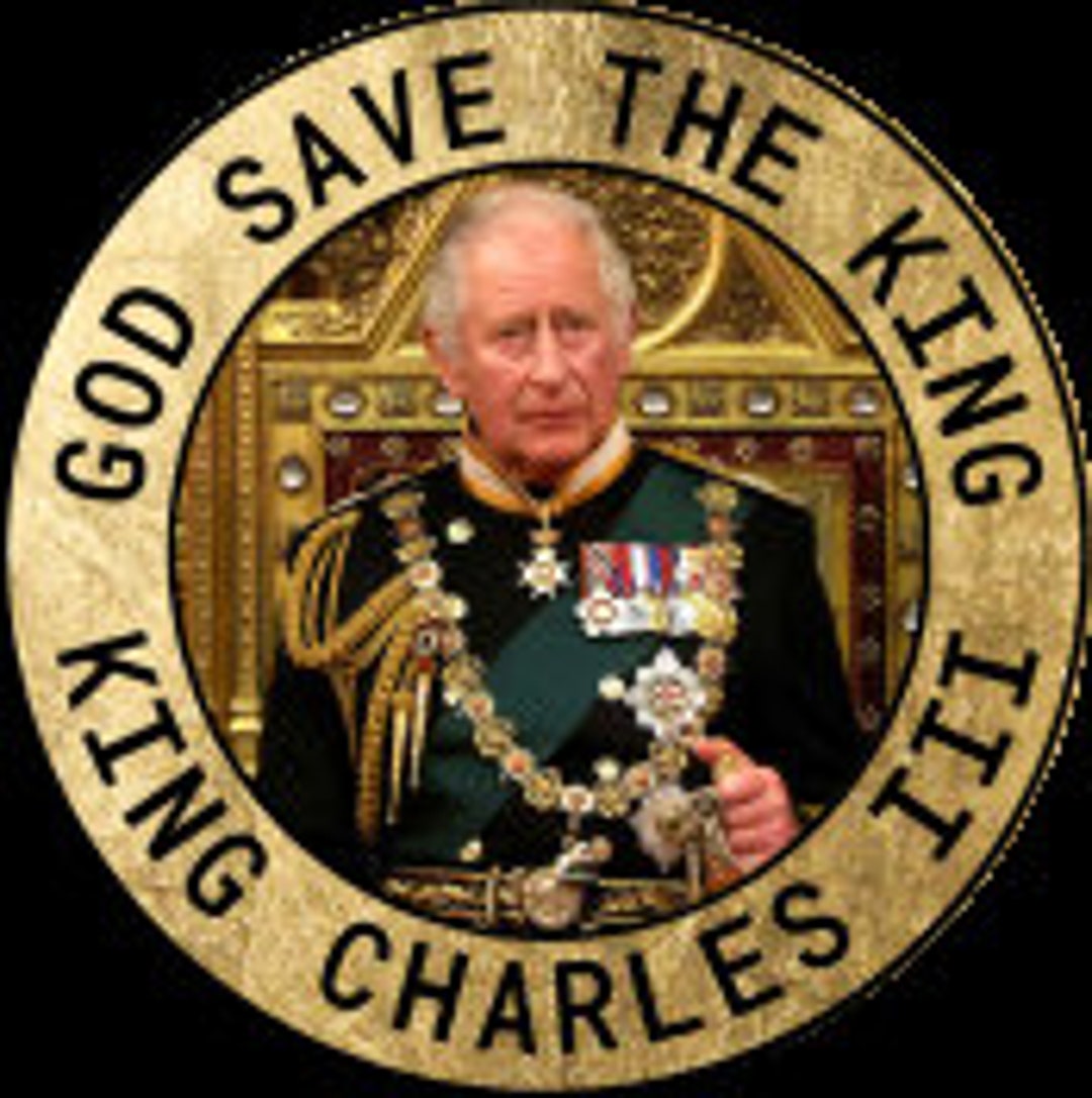 King Charles III Badge Long Live the King Badge God Save the - Etsy