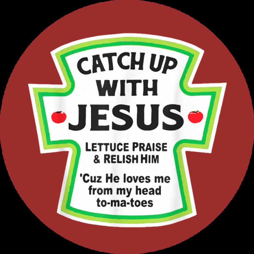 Jesus Loves Me Funny Jesus Tomato Ketchup Pin Button Badge or Keychain ...