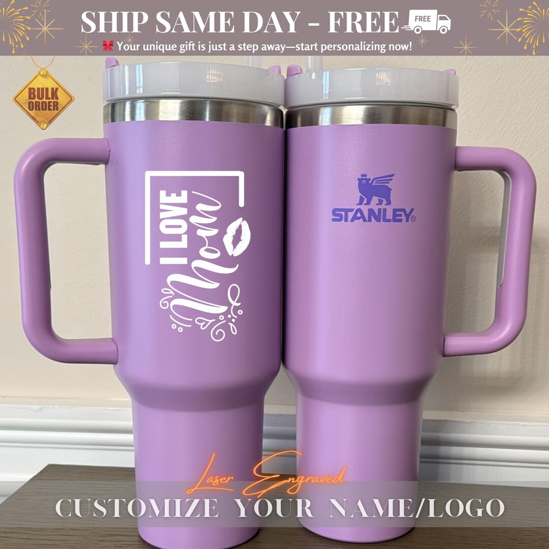 CUSTOMIZABLE TUMBLER, Custom STANLEY Cup, Tumbler With Handle, I Love ...