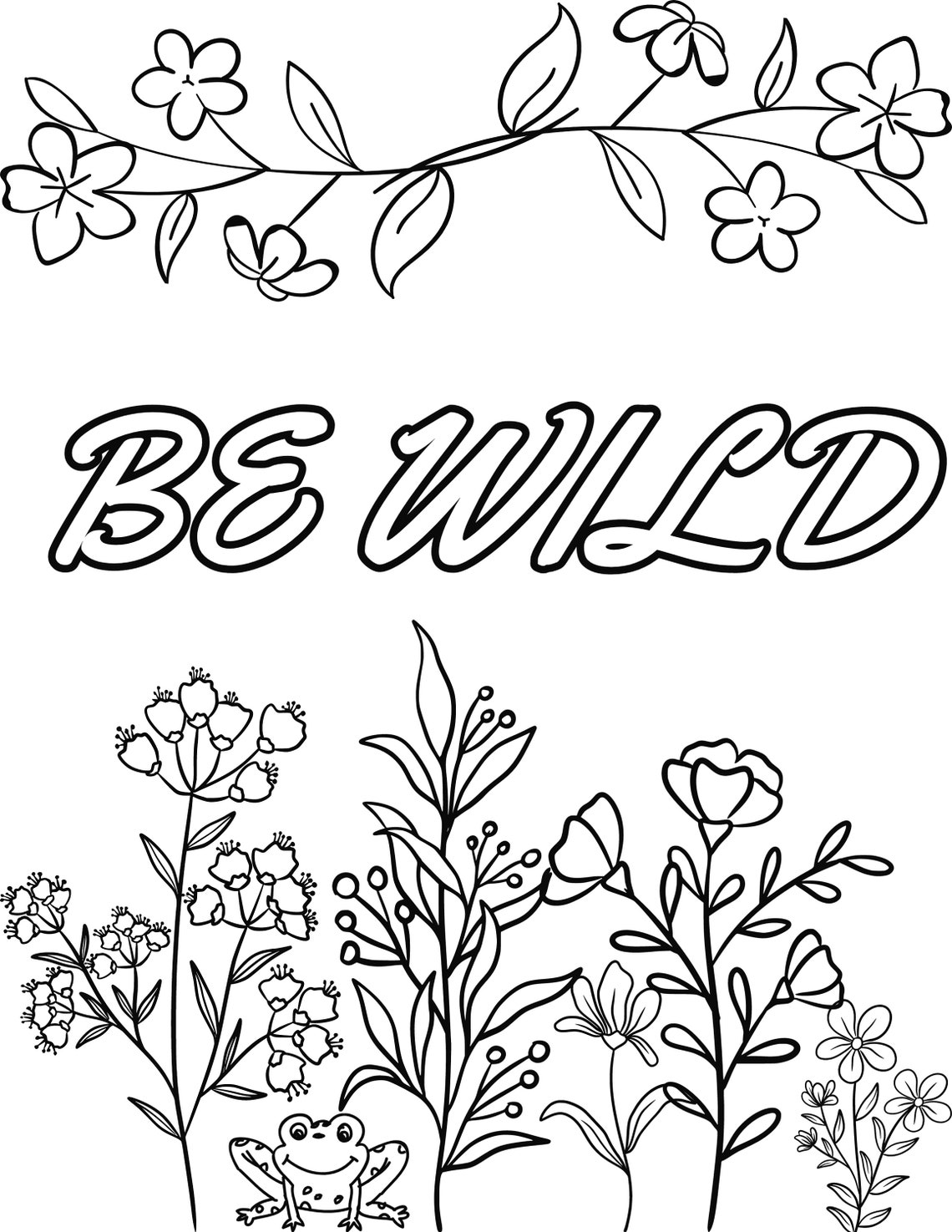 Be Wild Floral Coloring Book Page - Etsy
