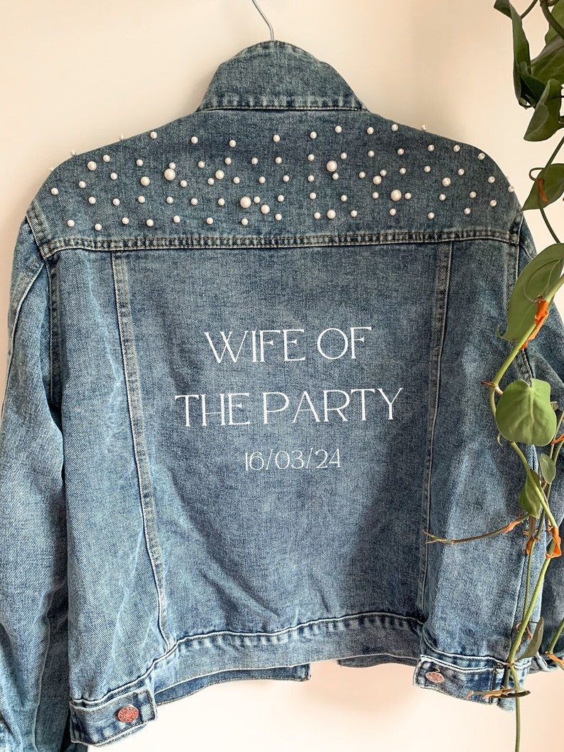 Pearl Wife of the Party Demin Jacket | Bride Denim Jacket, Bride Jacket ...