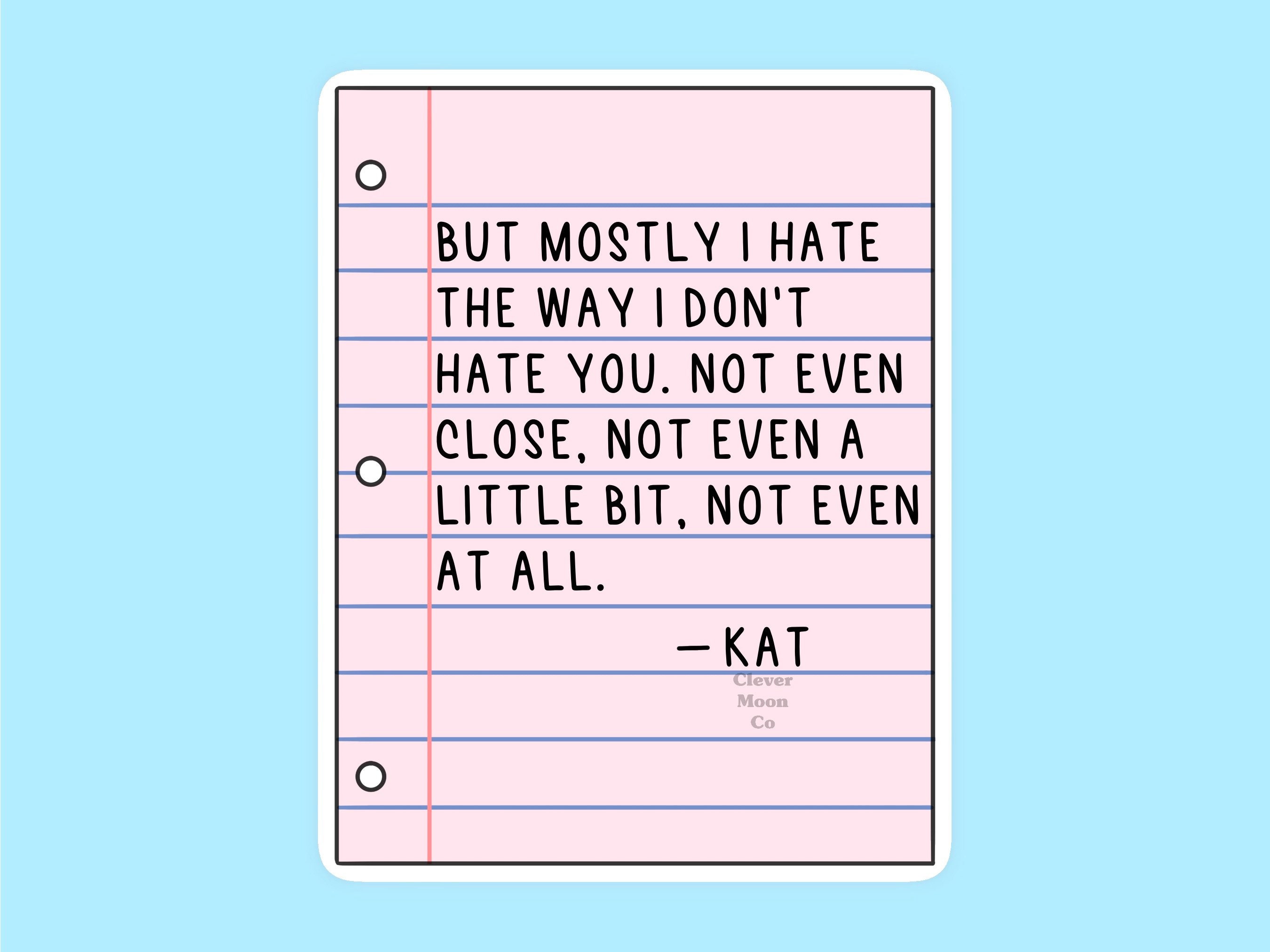10 Things I Hate About You Quote VINYL STICKER - Etsy