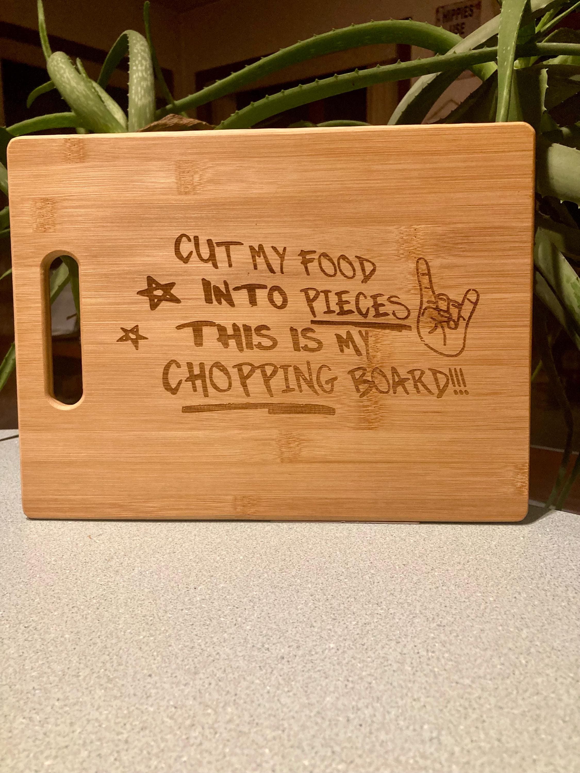 Cut My Food Into Pieces Cutting Board - Etsy