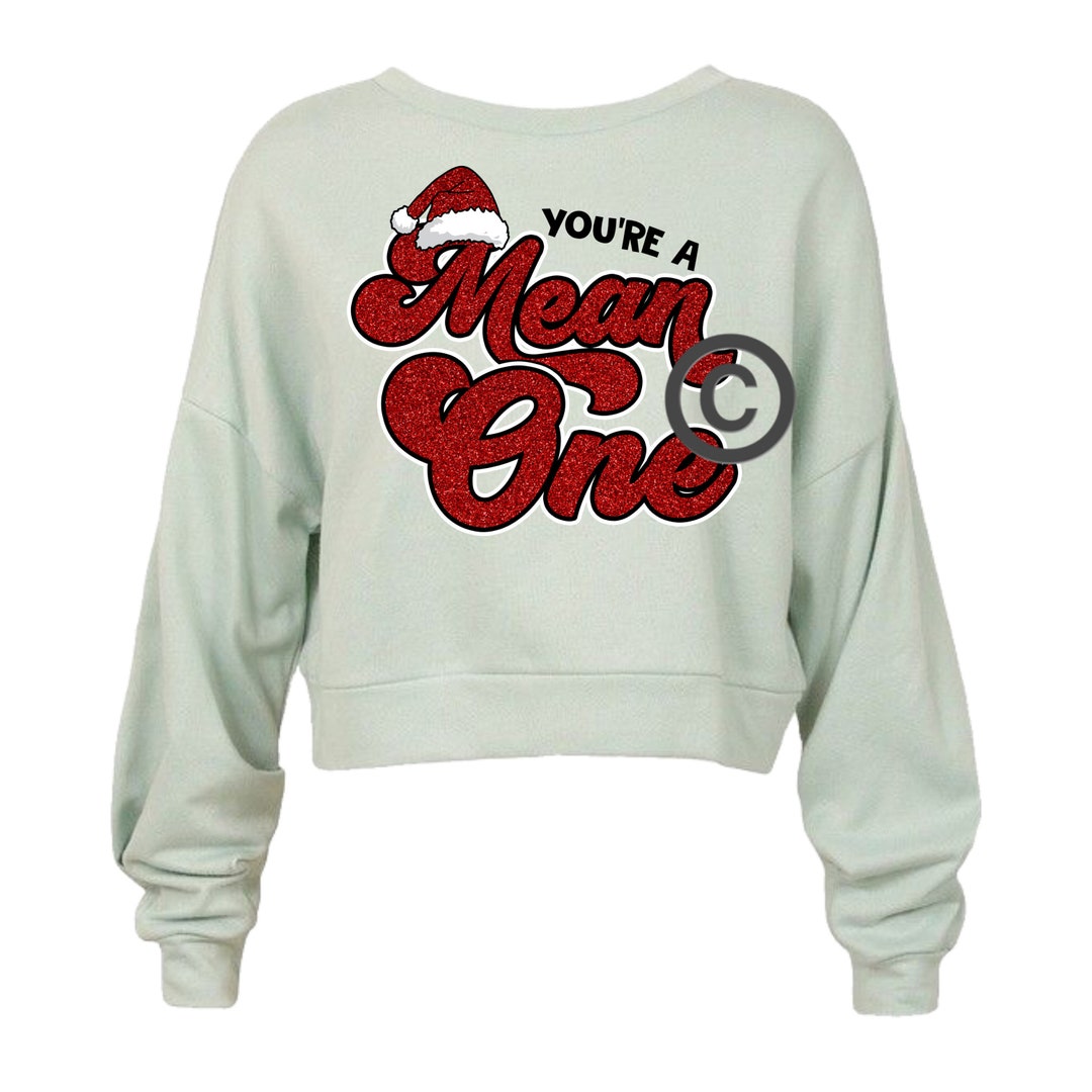You’re a Mean One PNG - Etsy
