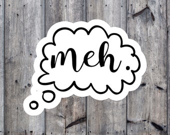 Meh Sticker - Etsy