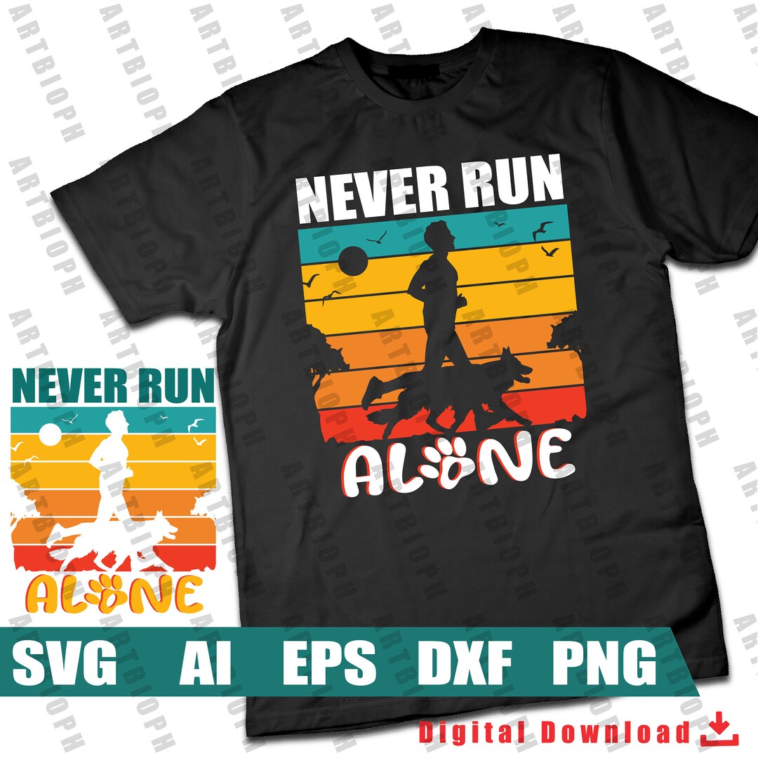 Never Run Alone SVG – Men Running With Dog Graphic (digital File) - Etsy