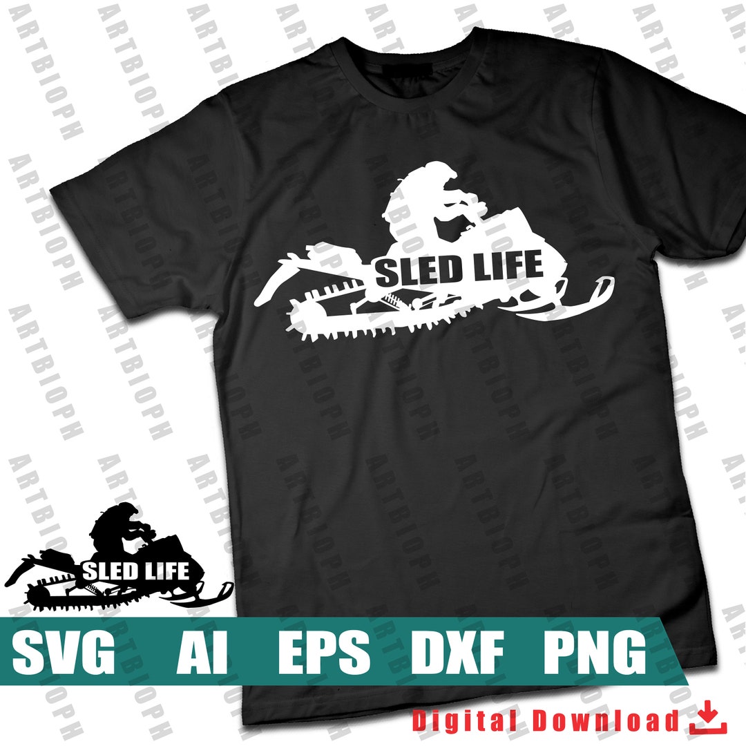 Snowmobile Sled Life Svg - Snowmobile Svg, Snowmobiling Winter Sports ...
