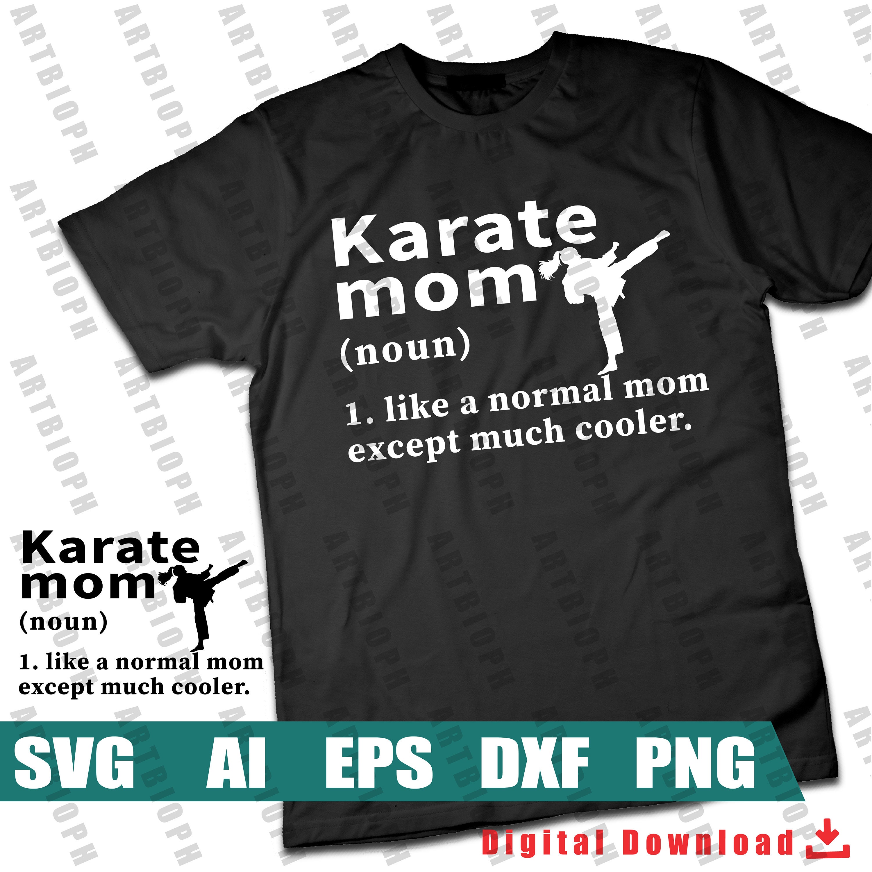 Karate Mom Meaning Svg Karate Svg, Karate Mom Svg Digital File Instant ...