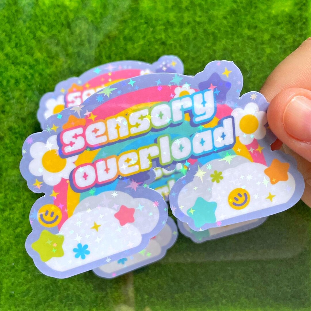 Sensory Overload Sticker | Vinyl Sparkly Holo Sticker | Cute Sticker ...