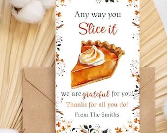 Editable Fall Any Way You Slice It, We Are Grateful Apple Pie Gift Tag ...