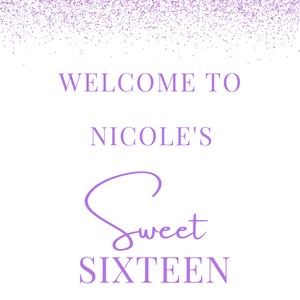 Editable Sweet 16 Purple and White Birthday Welcome Sign, Glitter ...