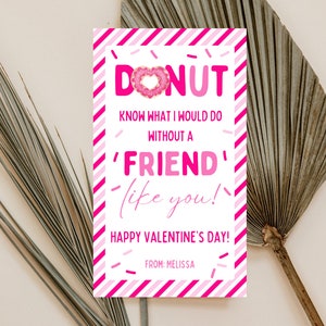 Printable Donut Valentines Gift Tag Donut What I Would Do Without a ...