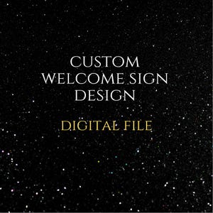 Custom Welcome Sign Digital Download, Printable or Text - Etsy