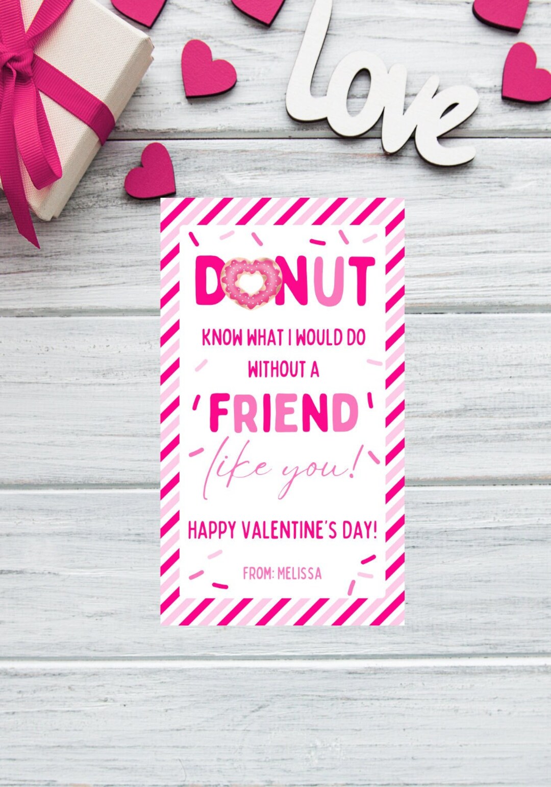 Printable Donut Valentines Gift Tag Donut What I Would Do Without a ...