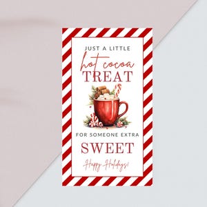 Printable Hot Cocoa Tag, Just a Little Hot Cocoa Treat for Someone ...
