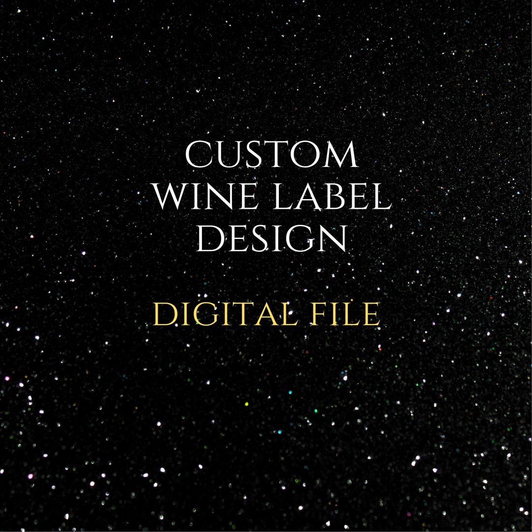 Custom Wine Label Digital Download, Printable - Etsy