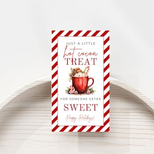 Printable Hot Cocoa Tag, Just a Little Hot Cocoa Treat for Someone ...
