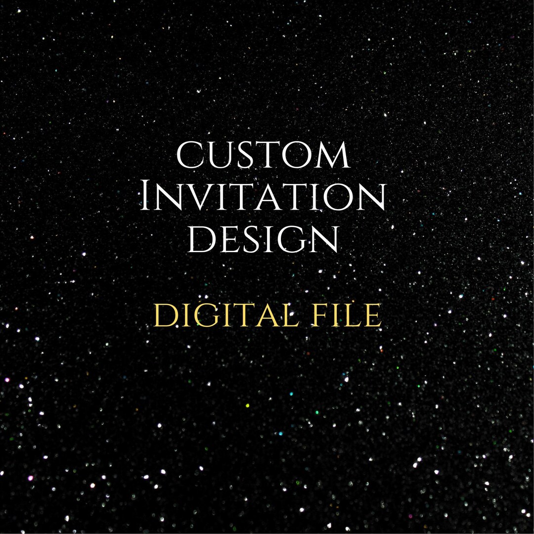 Custom Invitation Digital Download, Printable or Text - Etsy