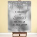 Editable Silver Birthday Welcome Sign, Glitter Drip Birthday Welcome ...
