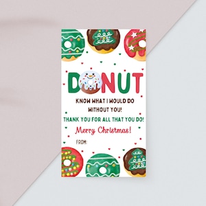 Christmas Gift Tags Printable, Donut Know What I Would Do Without You ...