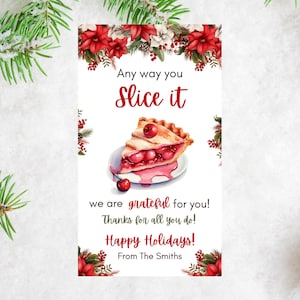 Editable Christmas Gift Tag Any Way You Slice It Pie Coworker Gift Tags ...