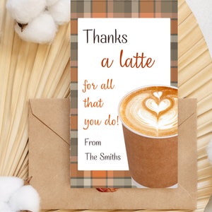 Editable Thanks a Latte Thanksgiving Gift Tag, Fall Gift Tag, Coffee ...