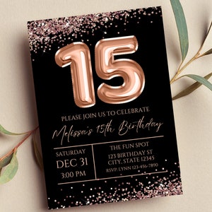Editable 15th Birthday Invitation, Rose Gold and Black Invitation, Rose ...