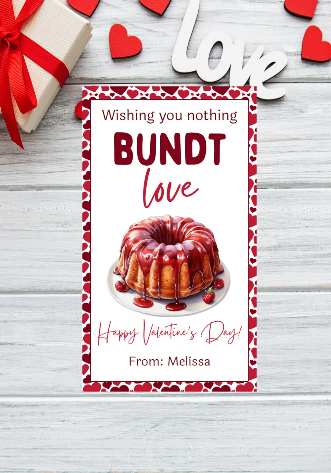 Editable Wishing You Nothing Bundt Love Printable Valentines Gift Tag ...