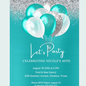 Editable Turquoise and Silver Birthday Invitation, Let's Party ...