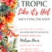 Editable Tropic Like It's Hot Bachelorette Invitation, Girls Trip ...
