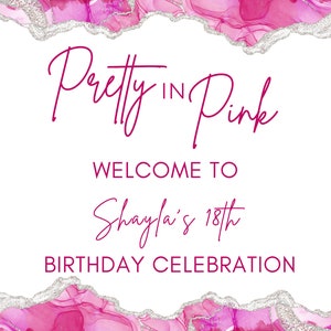 Editable Pretty in Pink Birthday Welcome Sign, Hot Pink, Silver and ...