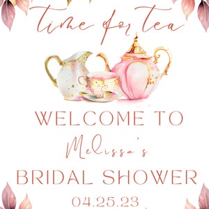 Editable Tea Party Welcome Sign, Time for Tea, Bridal Tea, Birthday Tea ...