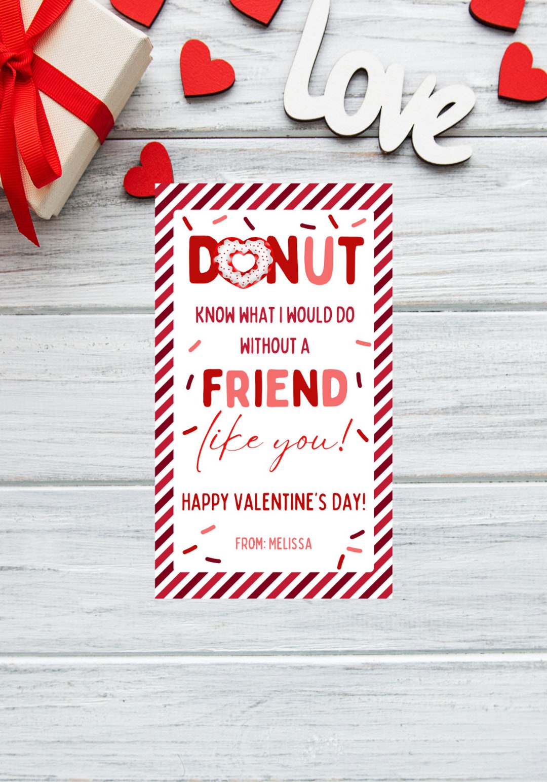Printable Donut Valentines Gift Tags Donut What I Would Do Without a ...