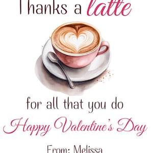 Printable Thanks a Latte Valentines Gift Tag Appreciation Tag, Editable ...