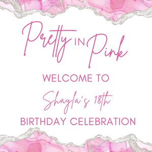 Editable Pretty in Pink Birthday Welcome Sign, Pink, Silver and White ...