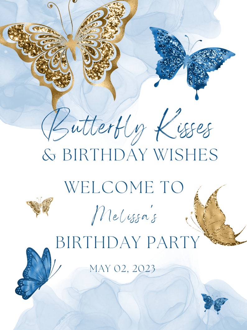 Editable Birthday Welcome Sign Butterfly Kisses and Birthday - Etsy