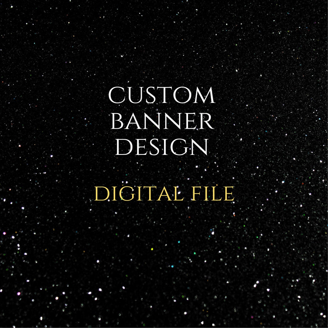 Custom Banner Design Digital Download, Printable - Etsy